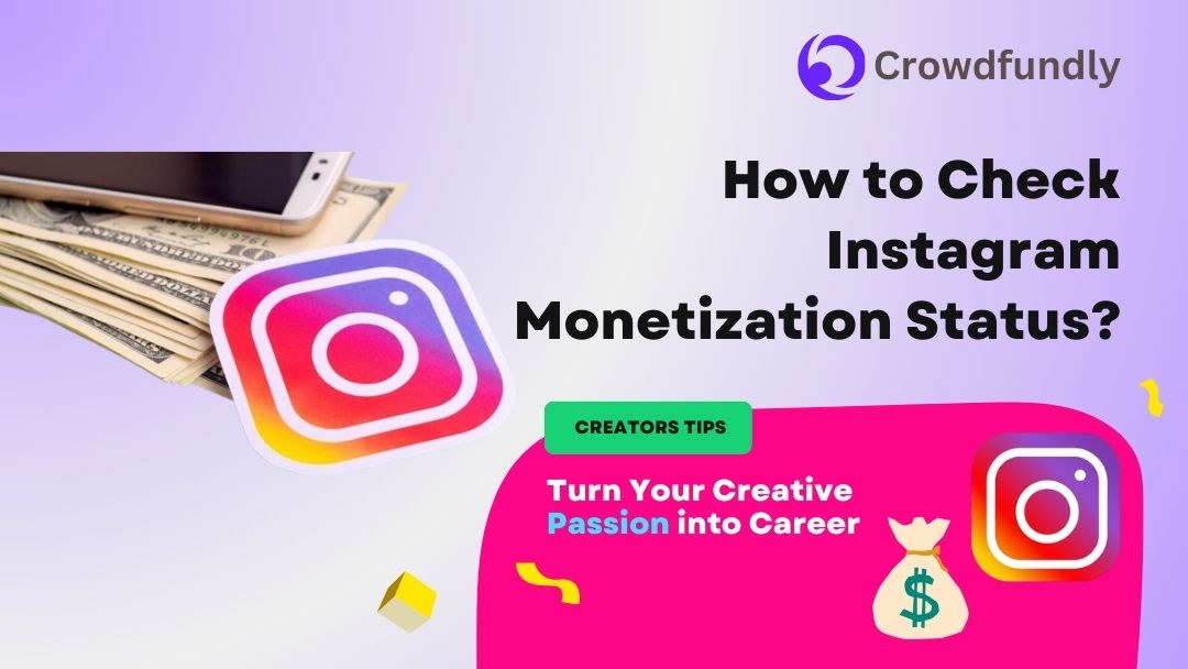 How to Check Instagram Monetization Status?
